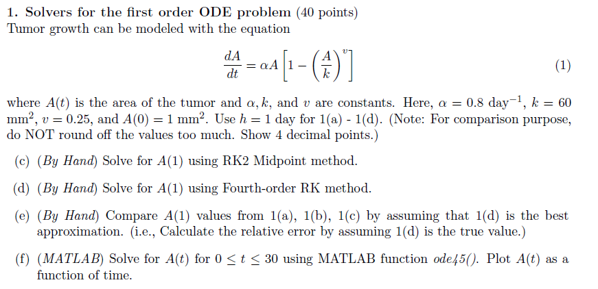 Solved 1. Solvers for the first order ODE problem (40 | Chegg.com