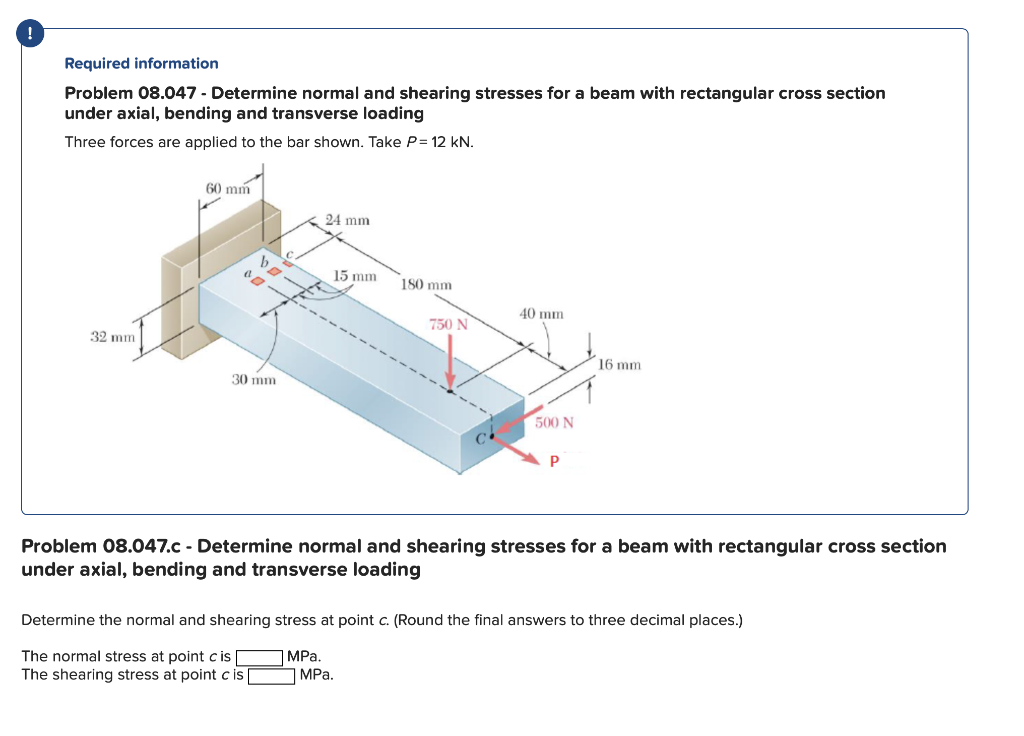 Solved Problem 08.047 - Determine normal and shearing | Chegg.com