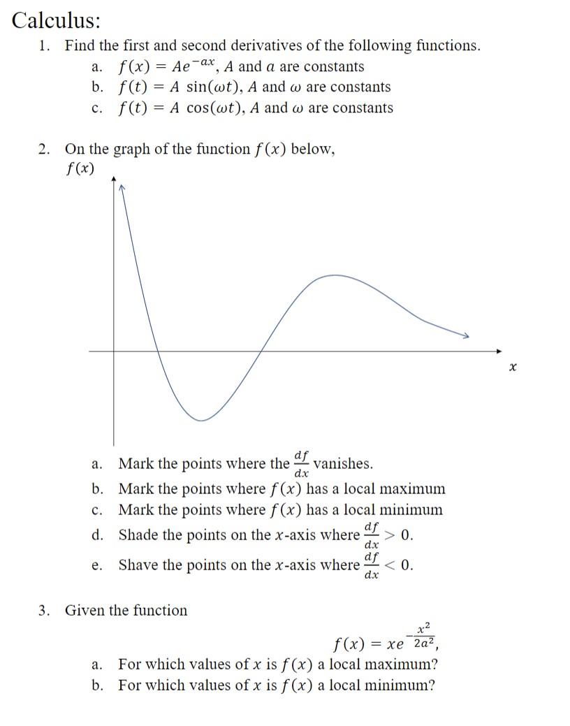 Solved Calculus: 1. Find the first and second derivatives of | Chegg.com