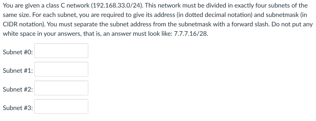 Solved You are given a class C network (192.168.33.0/24). | Chegg.com