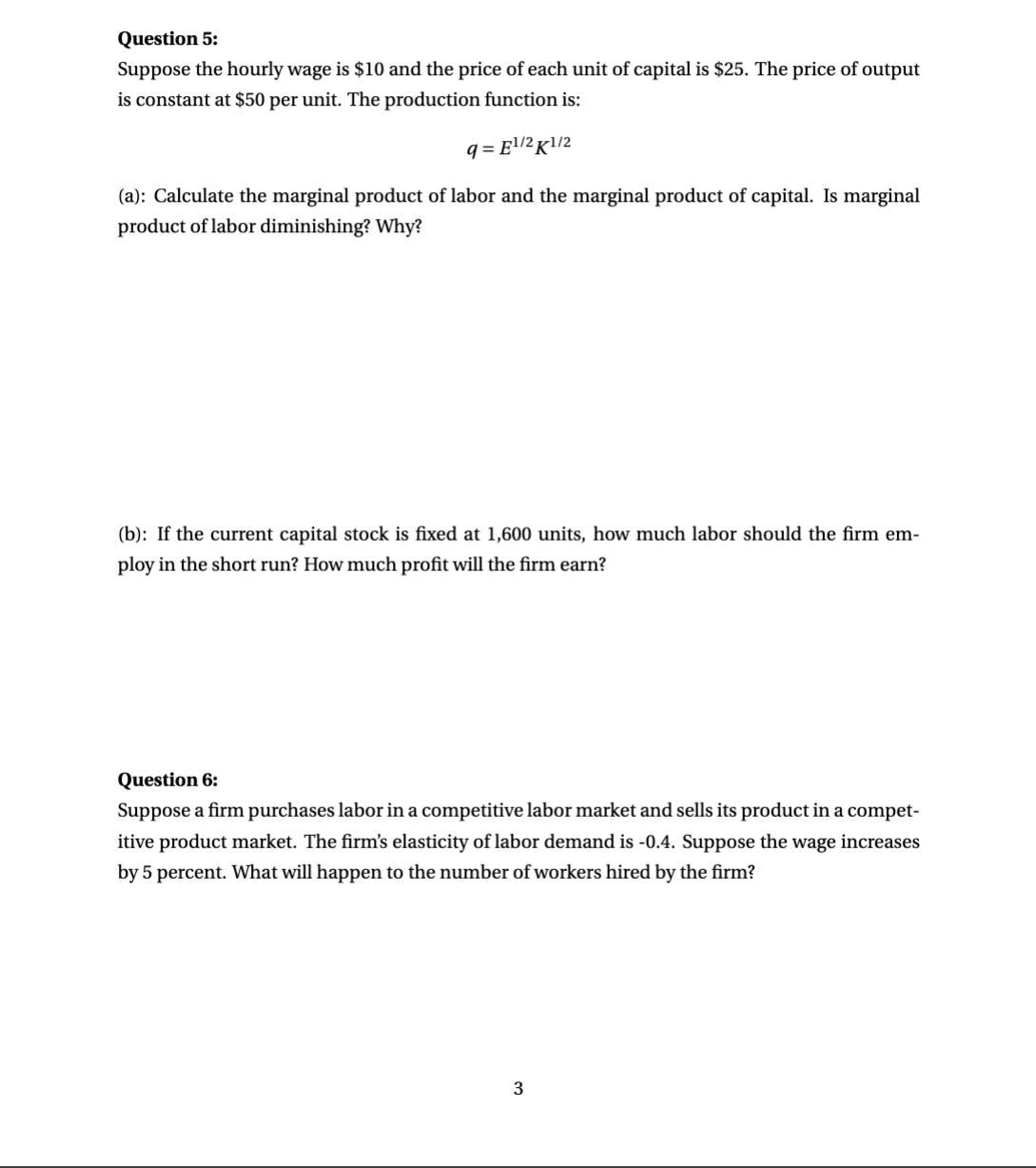 Solved Question 5: Suppose the hourly wage is $10 and the | Chegg.com
