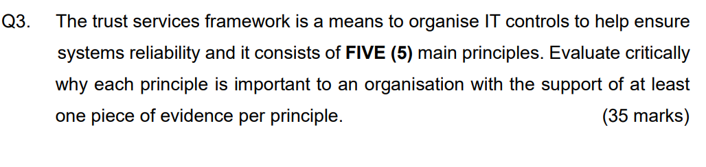 Solved Q3. The trust services framework is a means to | Chegg.com