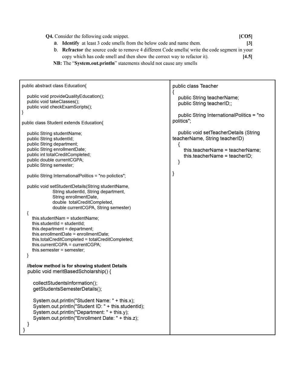 Solved Q4. Consider the following code snippet. [CO5] a. | Chegg.com