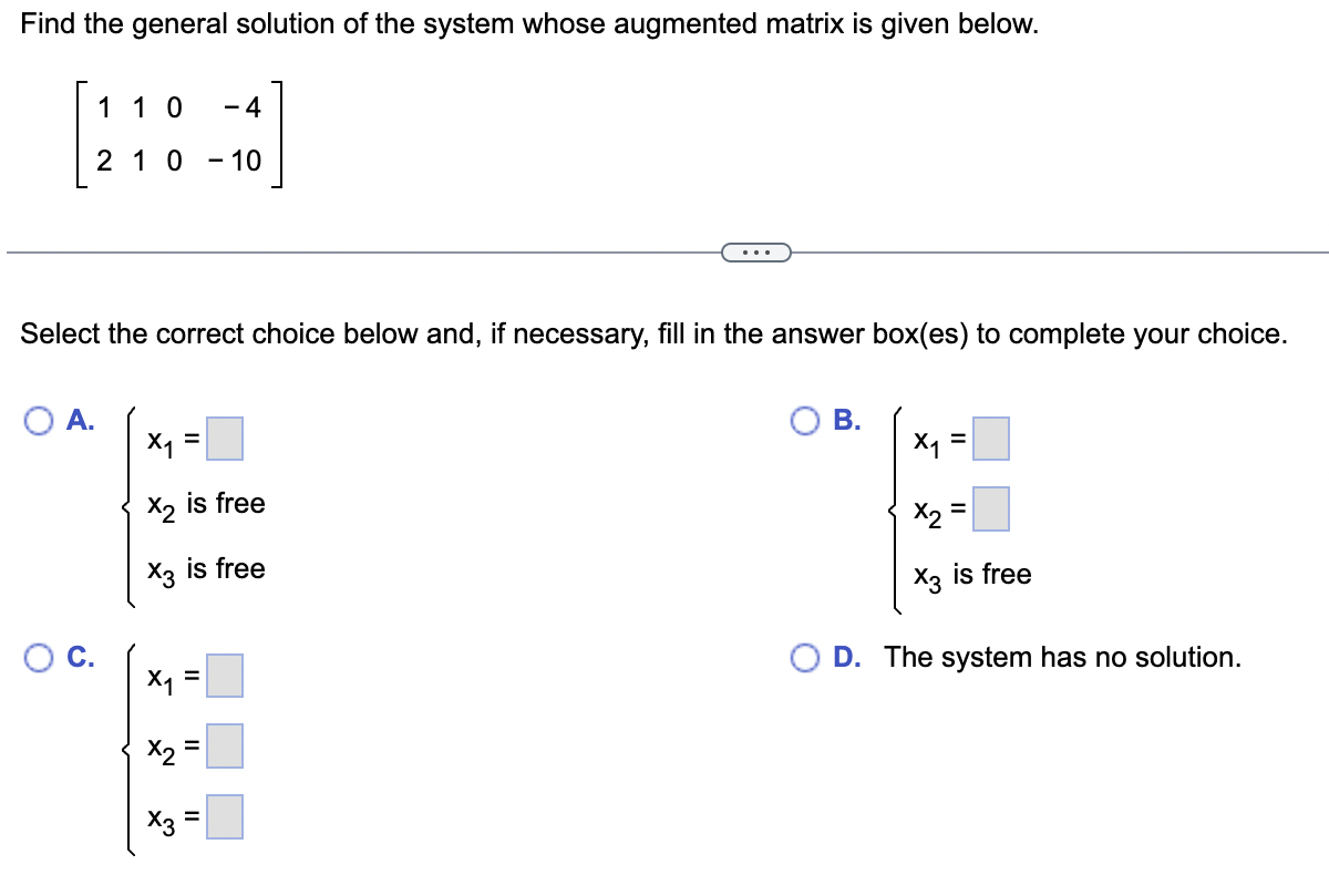 Solved Find the general solution of the system whose | Chegg.com