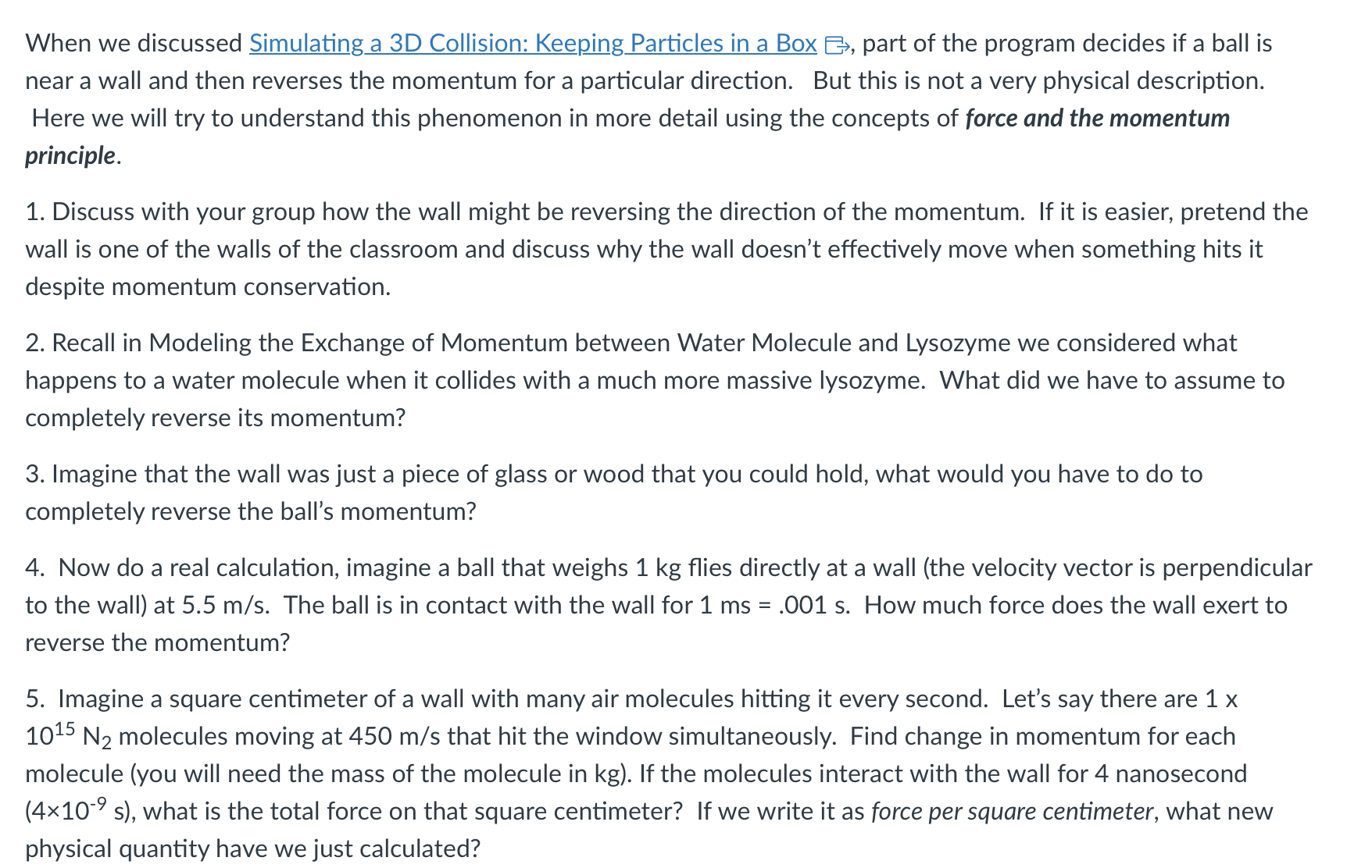Solved When we discussed Simulating a 3D Collision: Keeping | Chegg.com
