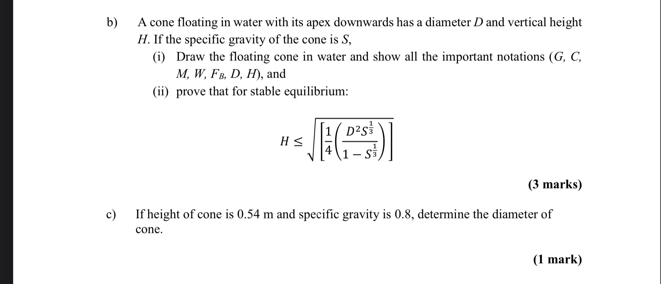 Solved b) A cone floating in water with its apex downwards | Chegg.com