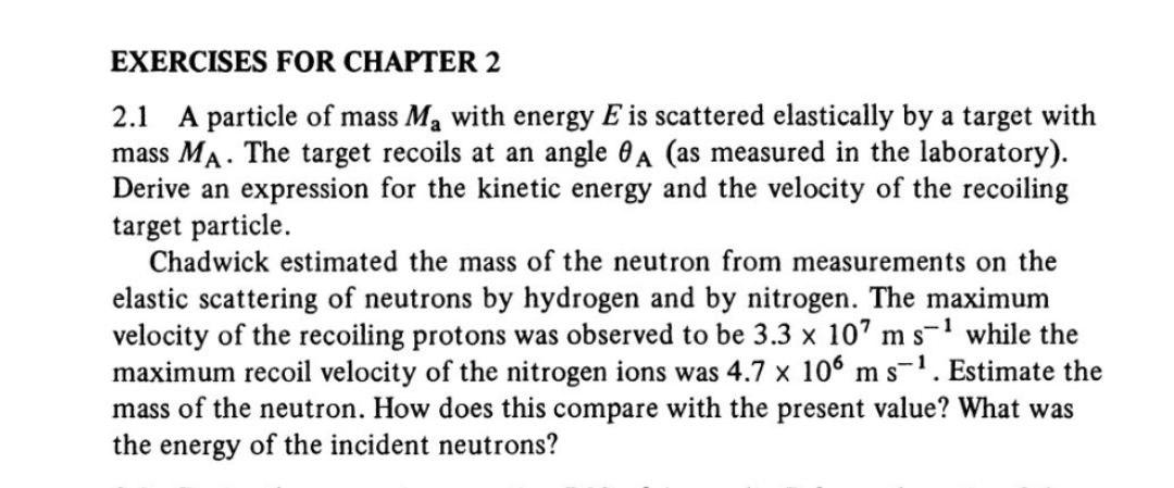 EXERCISES FOR CHAPTER 2 2.1 A particle of mass Ma | Chegg.com