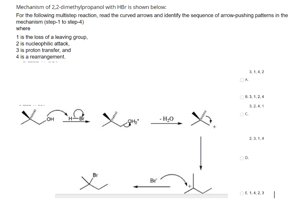 Solved Mechanism of 2,2-dimethylpropanol with HBr is shown | Chegg.com