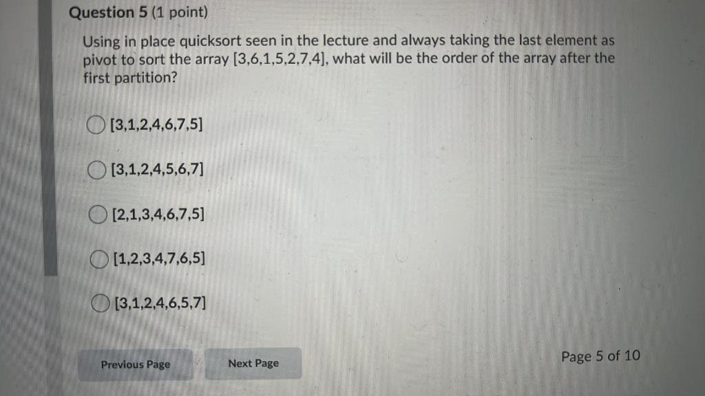 Solved Question 5 (1 point) Using in place quicksort seen in | Chegg.com