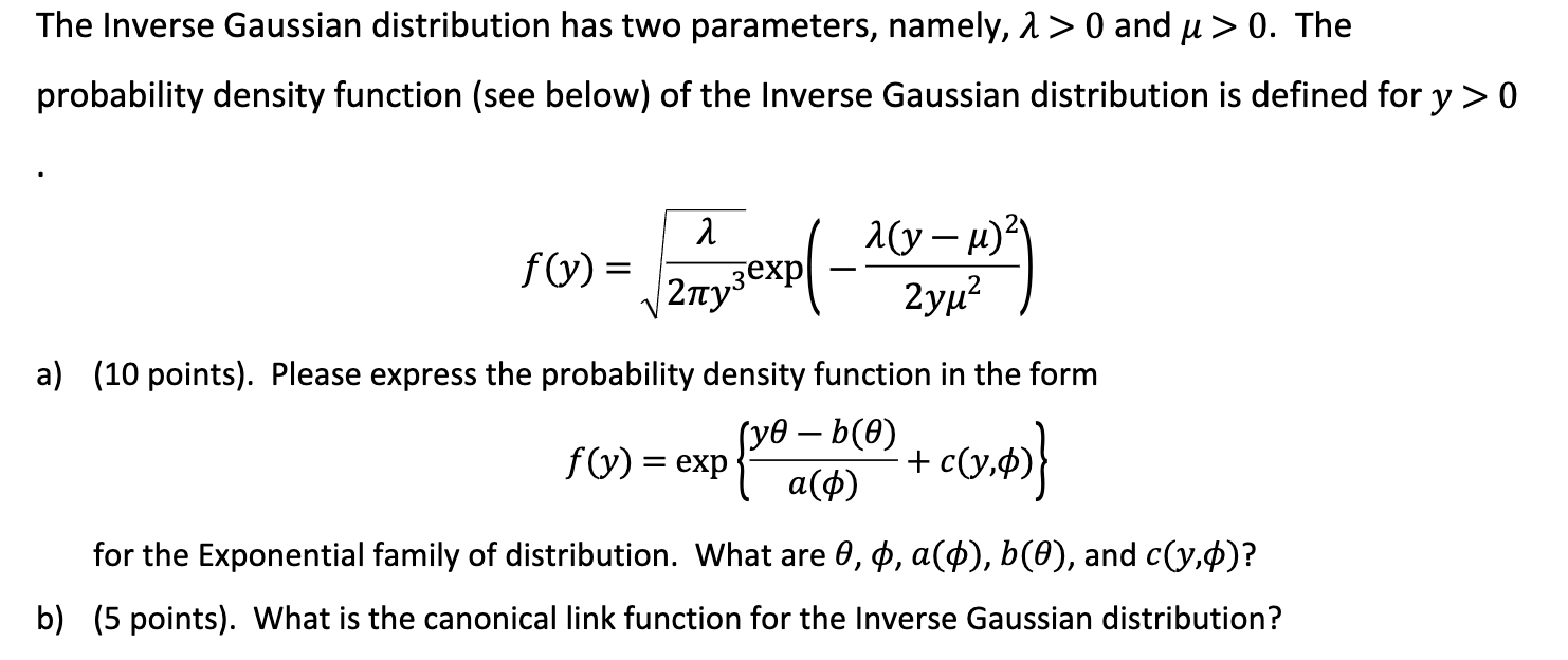 Solved The Inverse Gaussian distribution has two parameters, | Chegg.com