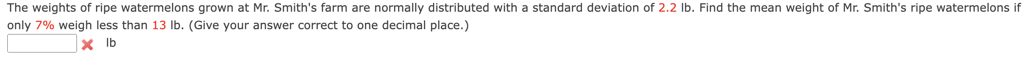 Solved only 7% weigh less than 13lb. (Give your answer | Chegg.com