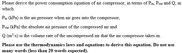 Solved Please derive the power consumption equation of air | Chegg.com