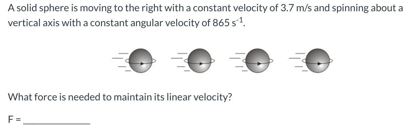 Solved A solid sphere is moving to the right with a constant | Chegg.com
