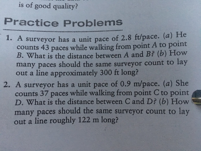 Solved is of good quality? Practice Problems 1. A surveyor | Chegg.com