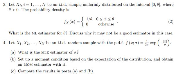 3. Let Xi,i=1,…,N be an i.i.d. sample uniformly | Chegg.com