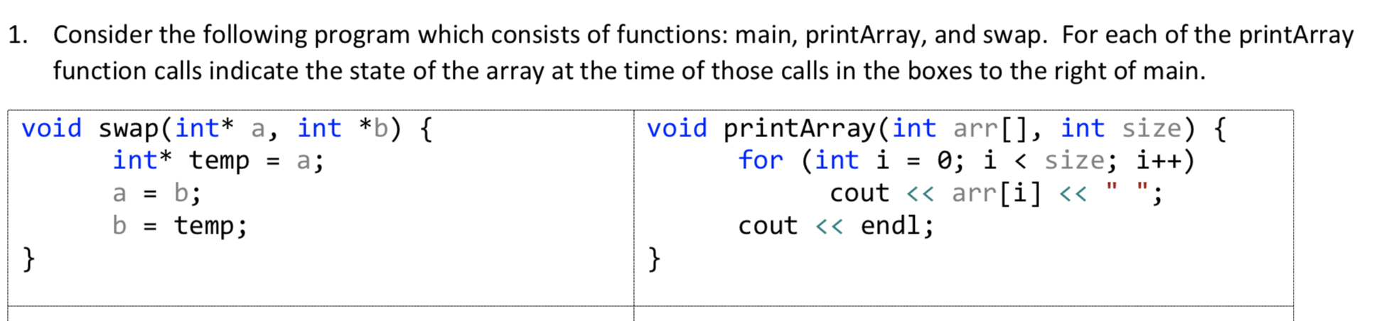Solved 1. Consider the following program which consists of | Chegg.com