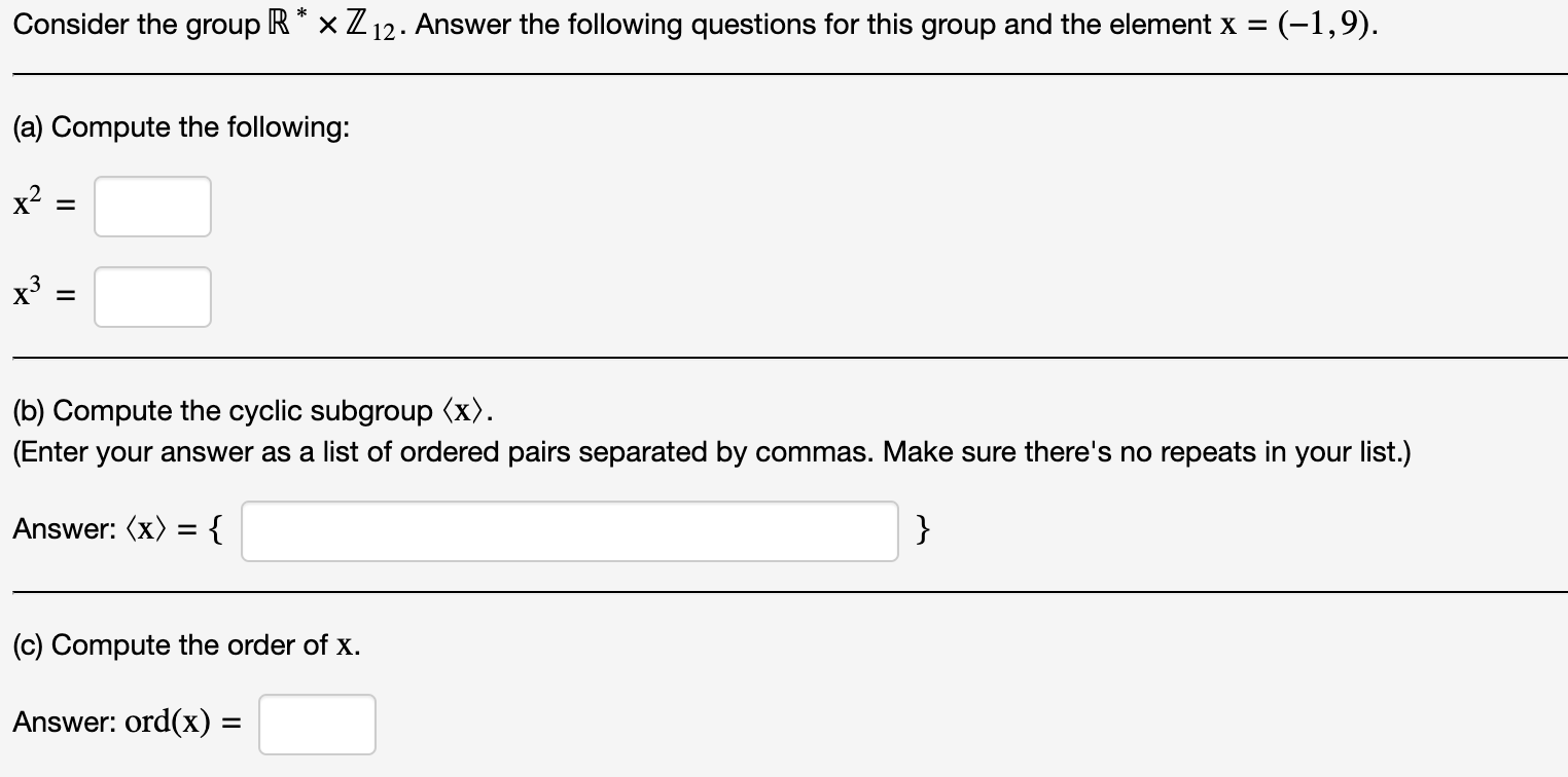 Solved Discrete MathematicsConsider the group R**×Z12. | Chegg.com
