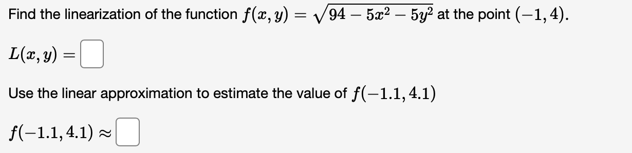 Solved Find the linearization of the function | Chegg.com