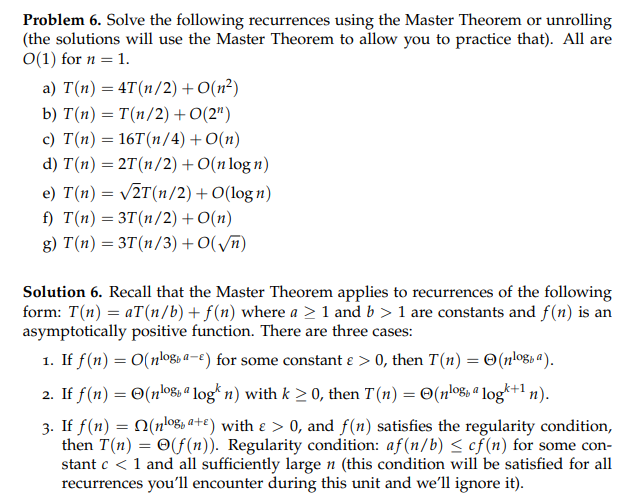 Solved Problem 6. Solve the following recurrences using the | Chegg.com