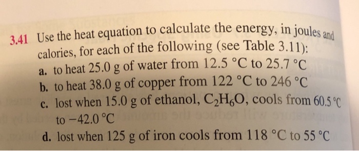 3.41 Use the heat equation to calculate the energy, | Chegg.com