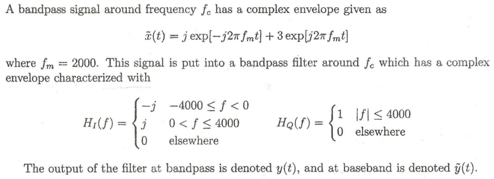 Solved A bandpass signal around frequency fc has a complex | Chegg.com