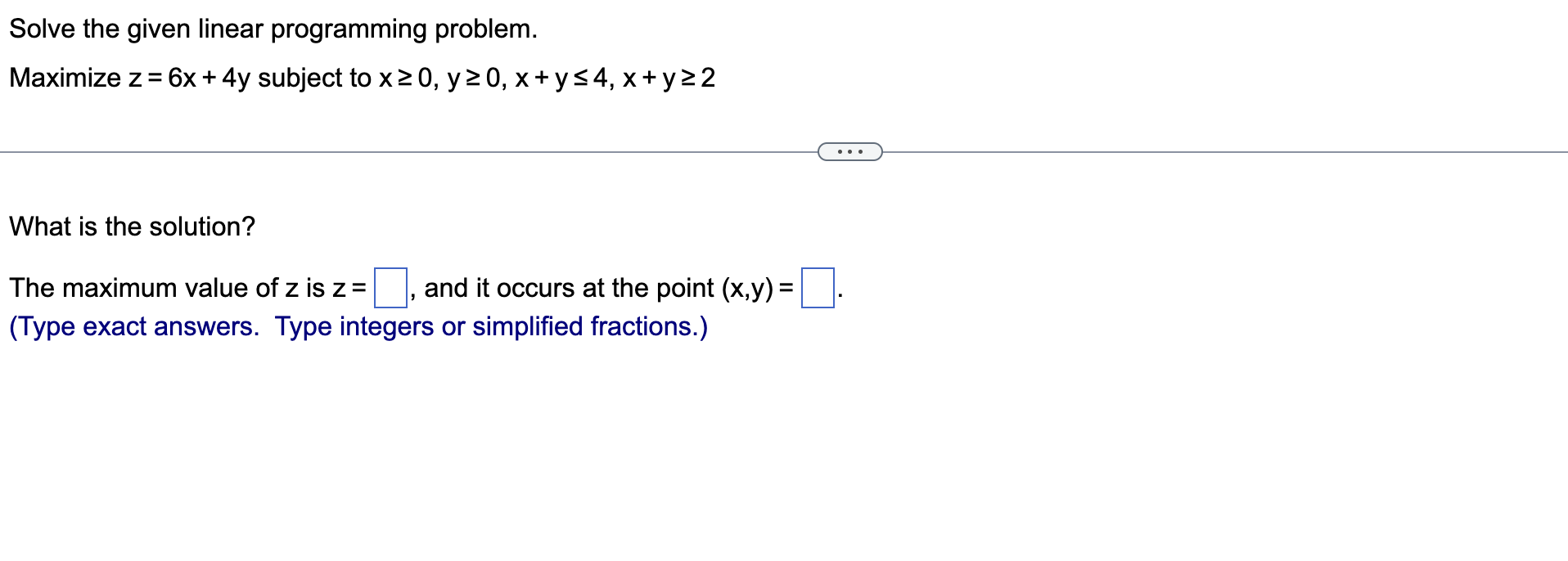 Solved Solve the given linear programming problem. Maximize | Chegg.com