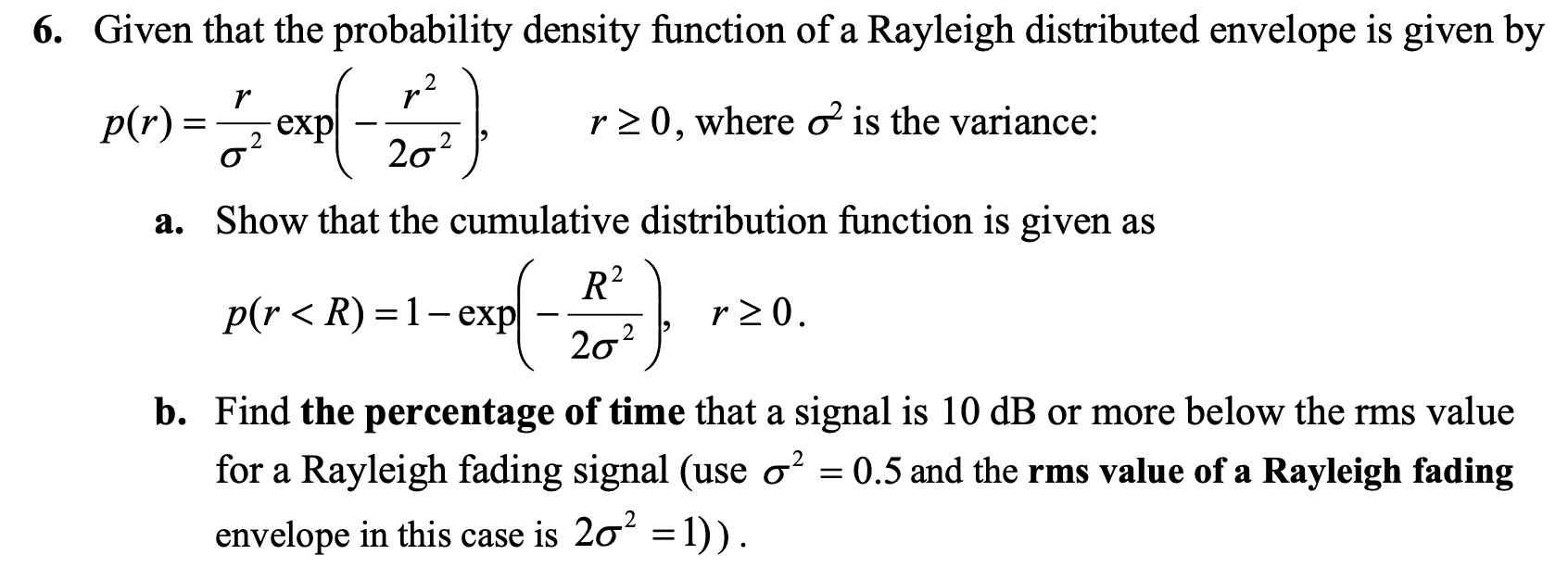 Solved 6. Given that the probability density function of a | Chegg.com