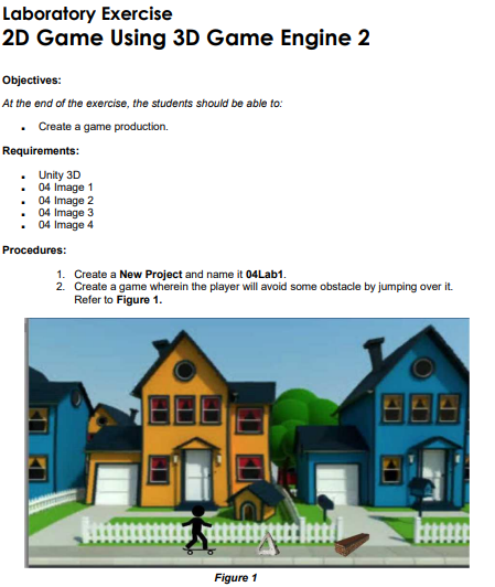 Laboratory Exercise 2D Game Using 3D Game | Chegg.com