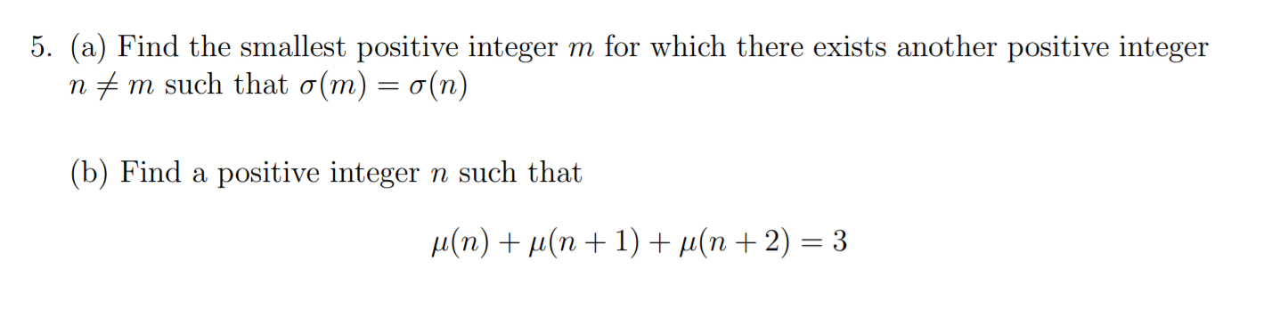 Solved 5. (a) Find the smallest positive integer m for which | Chegg.com
