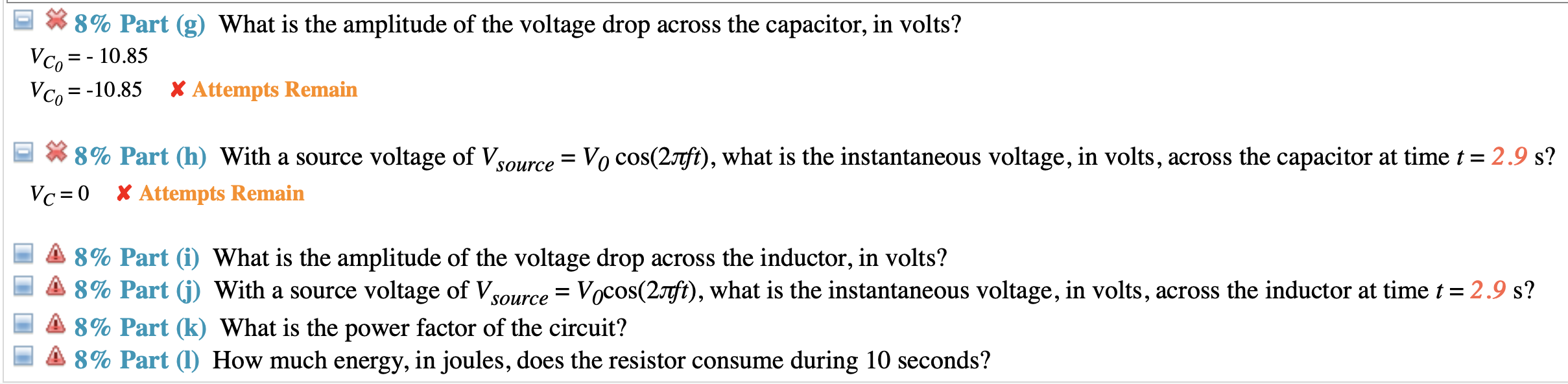 Solved (14%) Problem 5: A 29-12 resistor, 59-uF capacitor, | Chegg.com