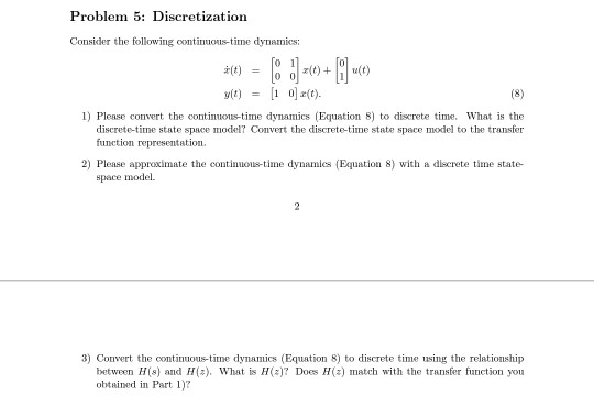 Problem 5: Discretization Consider the following | Chegg.com