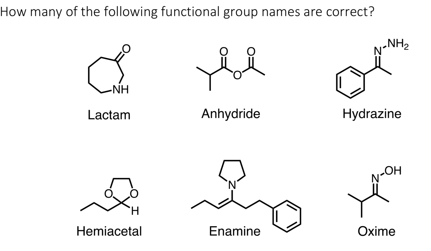 Solved How many of the following functional group names are | Chegg.com