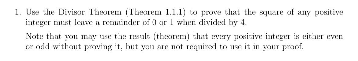 Solved Use the Divisor Theorem (Theorem 1.1.1) to prove that | Chegg.com