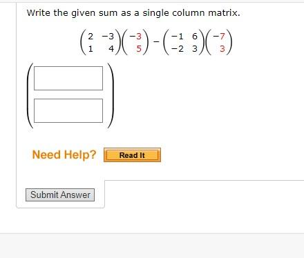 Solved Write the given sum as a single column matrix. 2 | Chegg.com