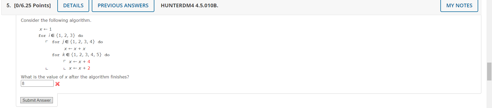Solved Consider the following algorithm.xlarr1 ﻿for | Chegg.com