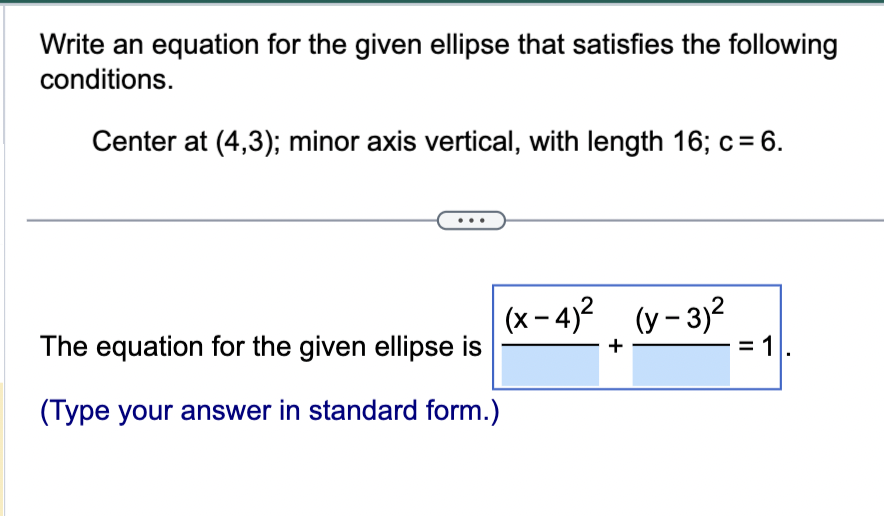 Solved Write an equation for the given ellipse that | Chegg.com