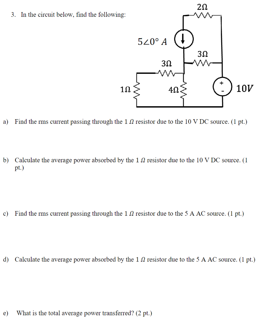 Solved In the circuit below, find the followa) ﻿Find the rms | Chegg.com