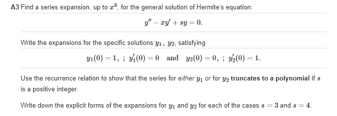 Solved 3 Find a series expansion, up to x6, for the general | Chegg.com