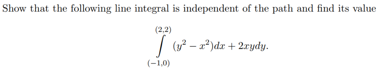 Solved Show that the following line integral is independent | Chegg.com