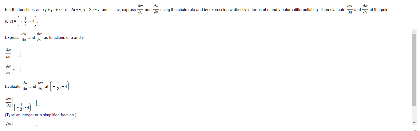 Solved dw dw For the functions w = xy + y2 + xz, x = 2u + v, | Chegg.com