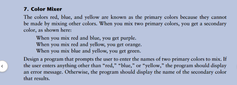 Solved 7. Color Mixer The colors red, blue, and yellow are | Chegg.com
