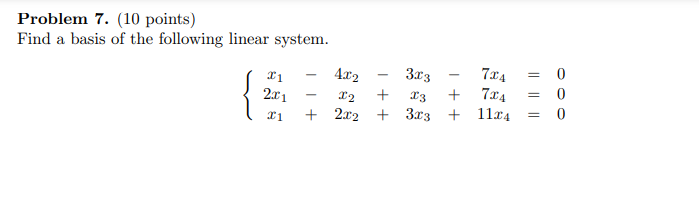 Solved Problem 7. (10 points) Find a basis of the following | Chegg.com