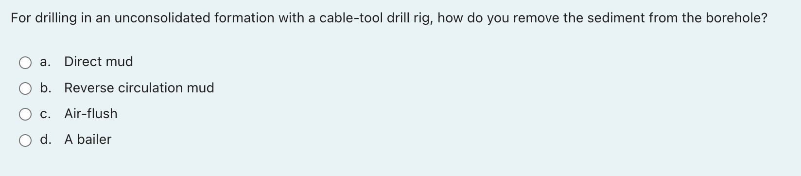 Solved For drilling in an unconsolidated formation with a | Chegg.com