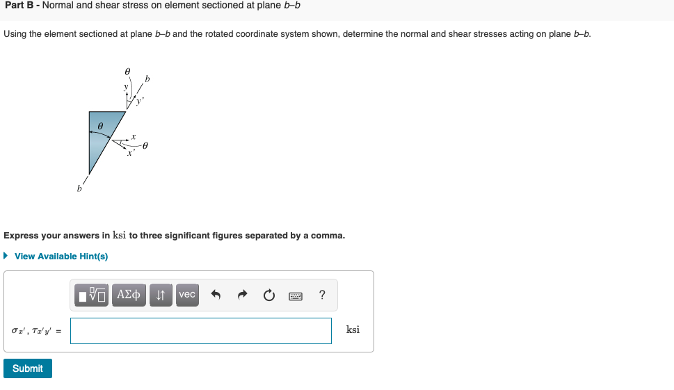 Solved Part C -State of stress of rotated element Using the | Chegg.com