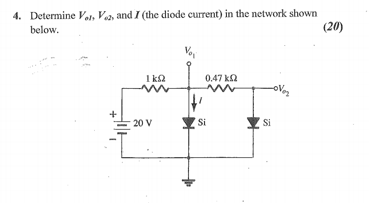 Solved 4. Determine V1, V.2, and I (the diode current) in | Chegg.com