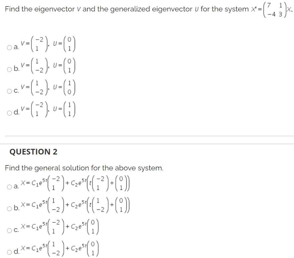 Solved 1 Find the eigenvector V and the generalized | Chegg.com