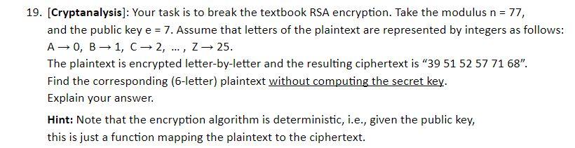 19. (Cryptanalysis]: Your task is to break the | Chegg.com