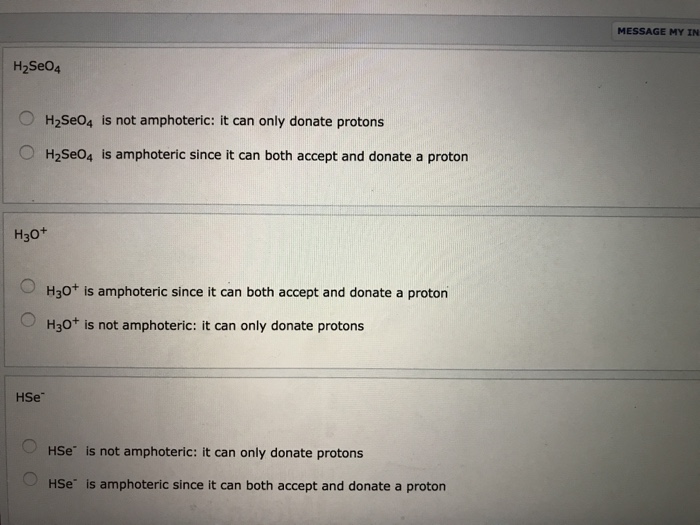 Solved MESSAGE MY IN H2SeO4 H2SeO4 is not amphoteric: it can | Chegg.com