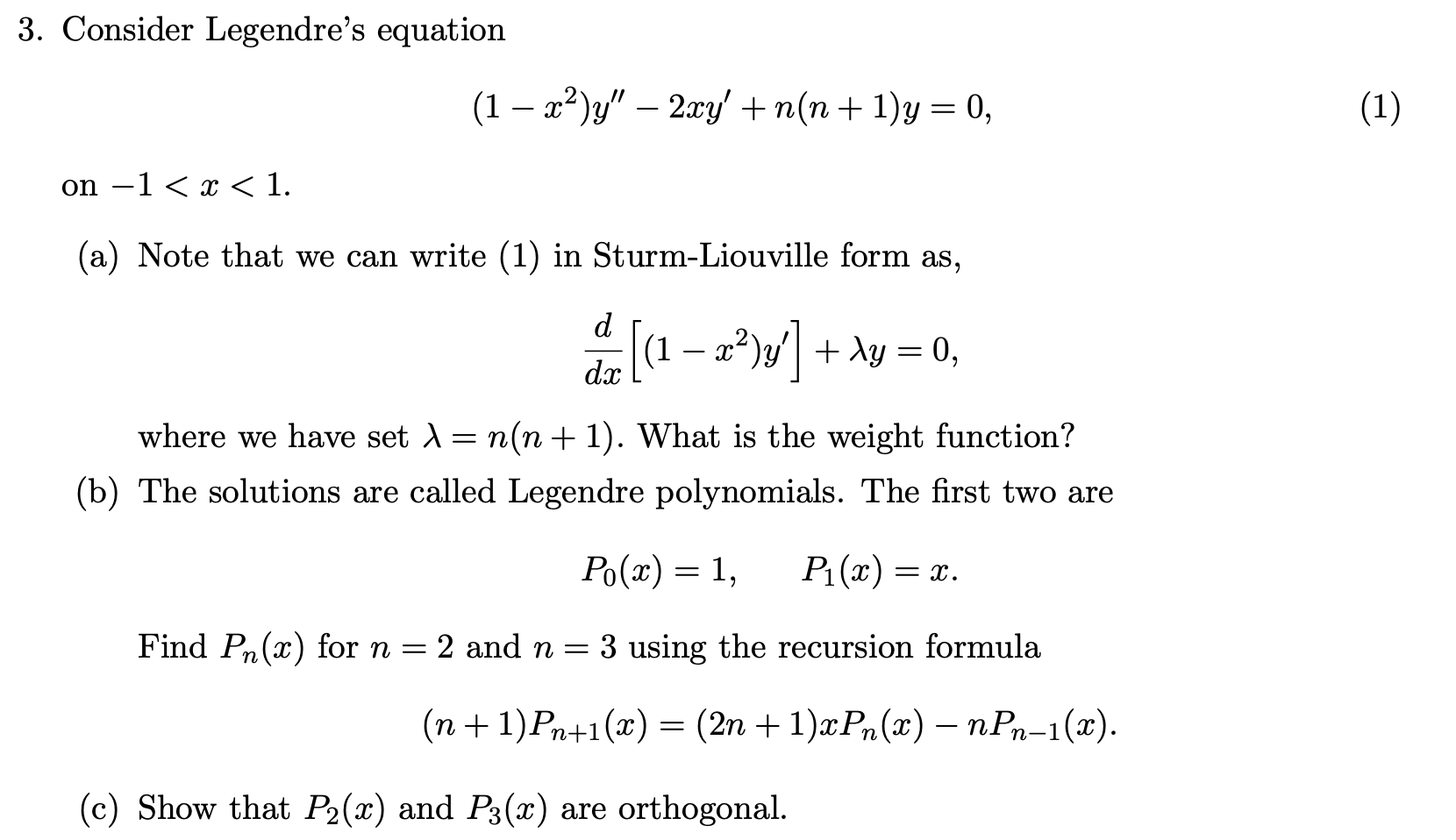 Solved 3. Consider Legendre's equation (1 – aº g” – 2xy + | Chegg.com