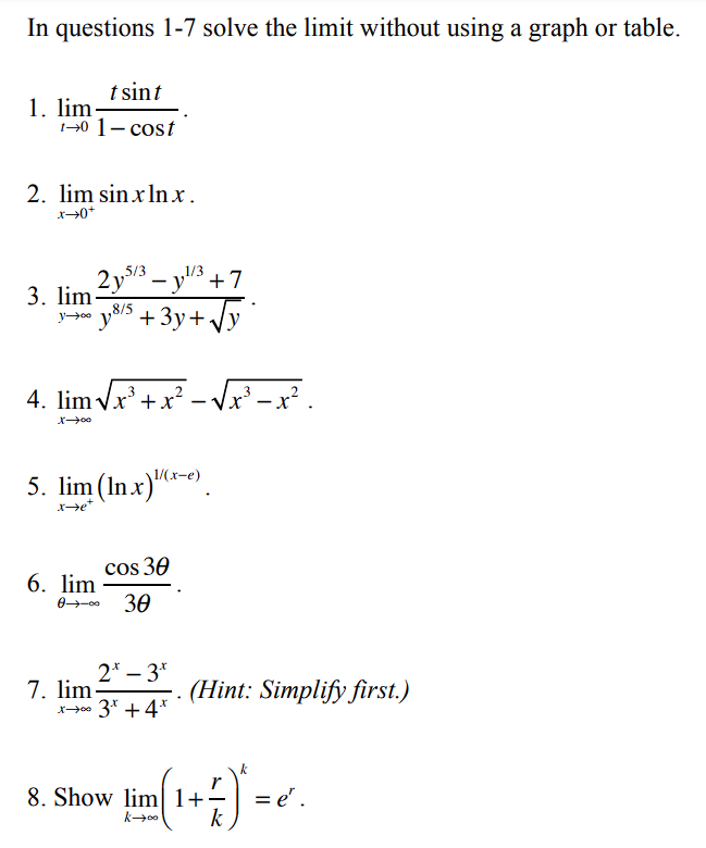 Solved In questions 1-7 ﻿solve the limit without using a | Chegg.com